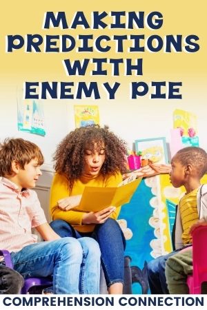 How To Teach Making Predictions With Enemy Pie