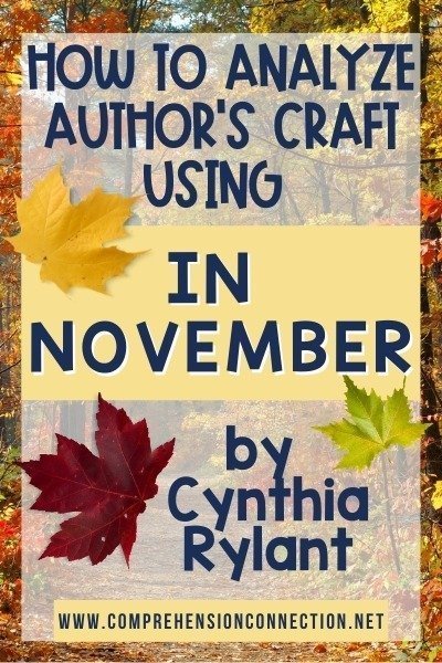 How To Analyze Author's Craft Using In November By Cynthia Rylant