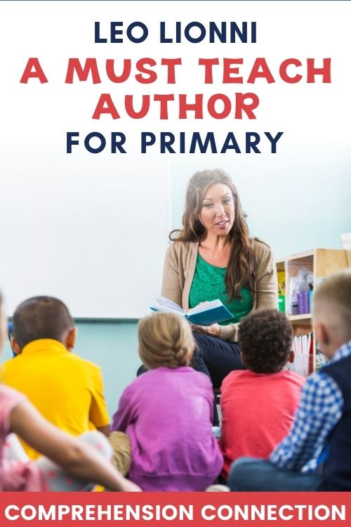 How To Teach Leo Lionni's Books In The Primary Grades