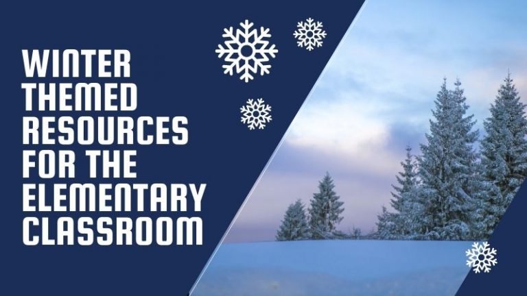 Winter Themed Resources And Ideas For Elementary Classrooms