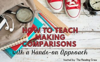 How To Teach Making Comparisons With A Hands-On Approach Kids Enjoy