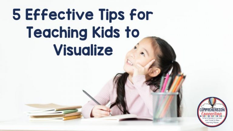 5 Effective Tips For Teaching Kids To Visualize