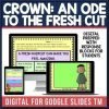 Crown An Ode To The Fresh Cut Reading And Writing Activities In Digital ...