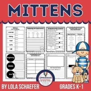 Mittens By Lola Schaefer Book Companion | Comprehension Connection