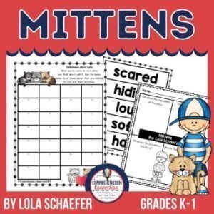 Mittens By Lola Schaefer Book Companion | Comprehension Connection