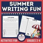 Summer Writing Prompts, Summer Themed Writing Activities ...
