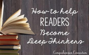 How To Help Your Readers Become Deep Thinkers