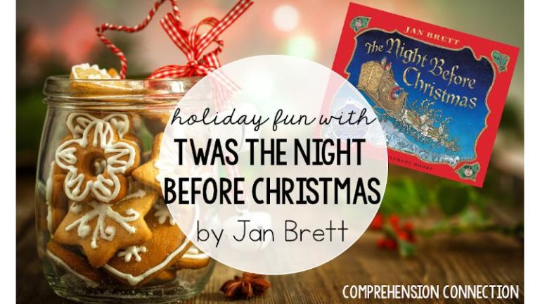 Why Twas The Night Before Christmas By Jan Brett Makes A Great Mentor Text